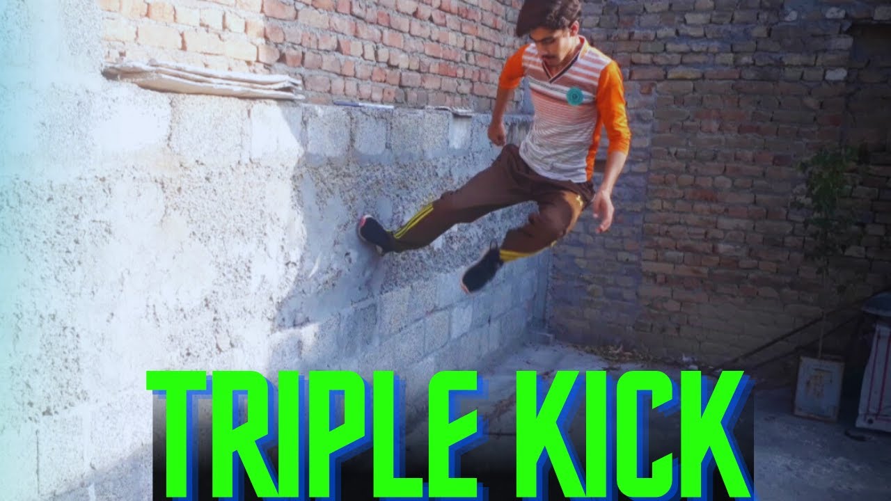 Triple Kick | How to do Triple Kick | Advance Triple Kick kasa karan # ...