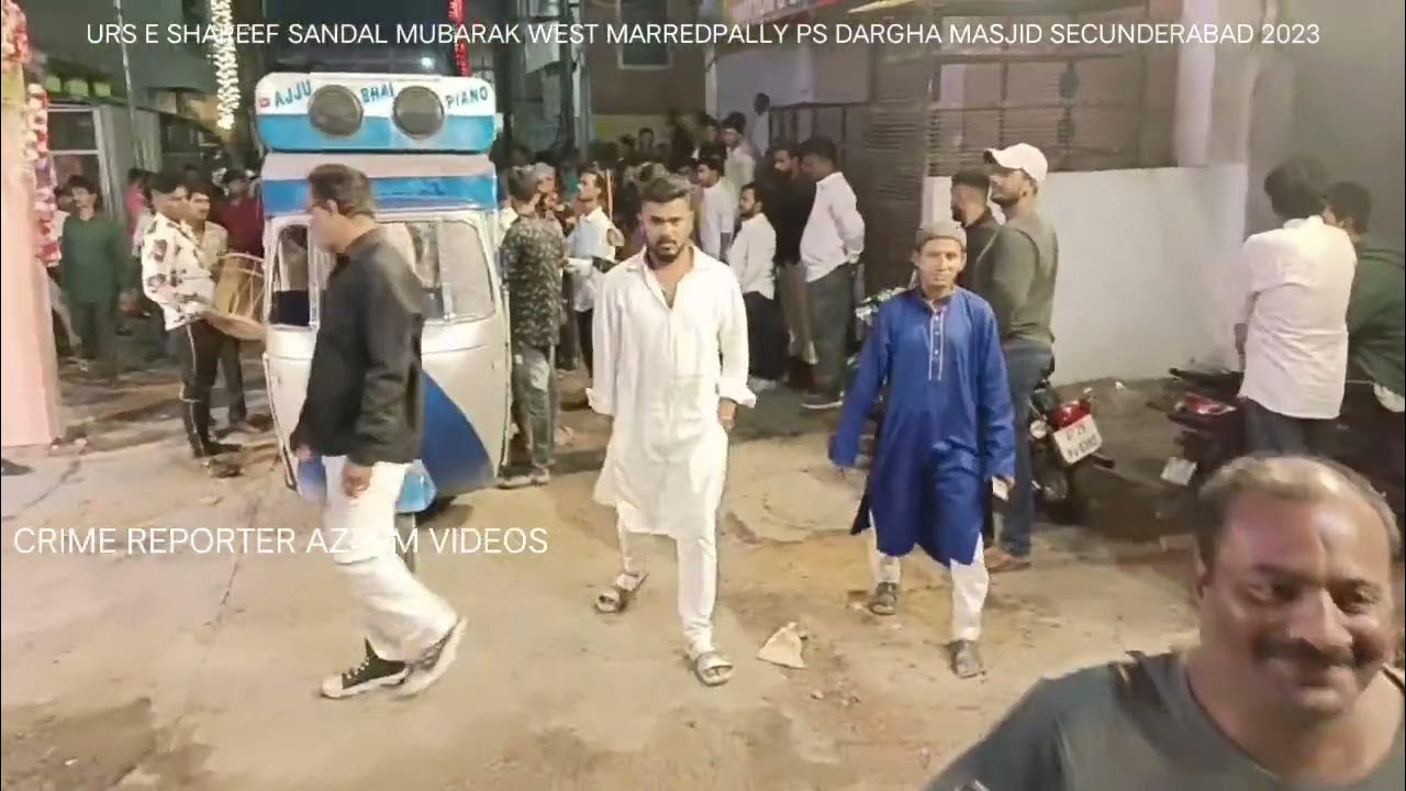 URS E SHAREEF SANDAL MUBARAK WEST MARREDPALLY PS DARGHA MASJID SECUNDERABAD 2023 - YouTube
