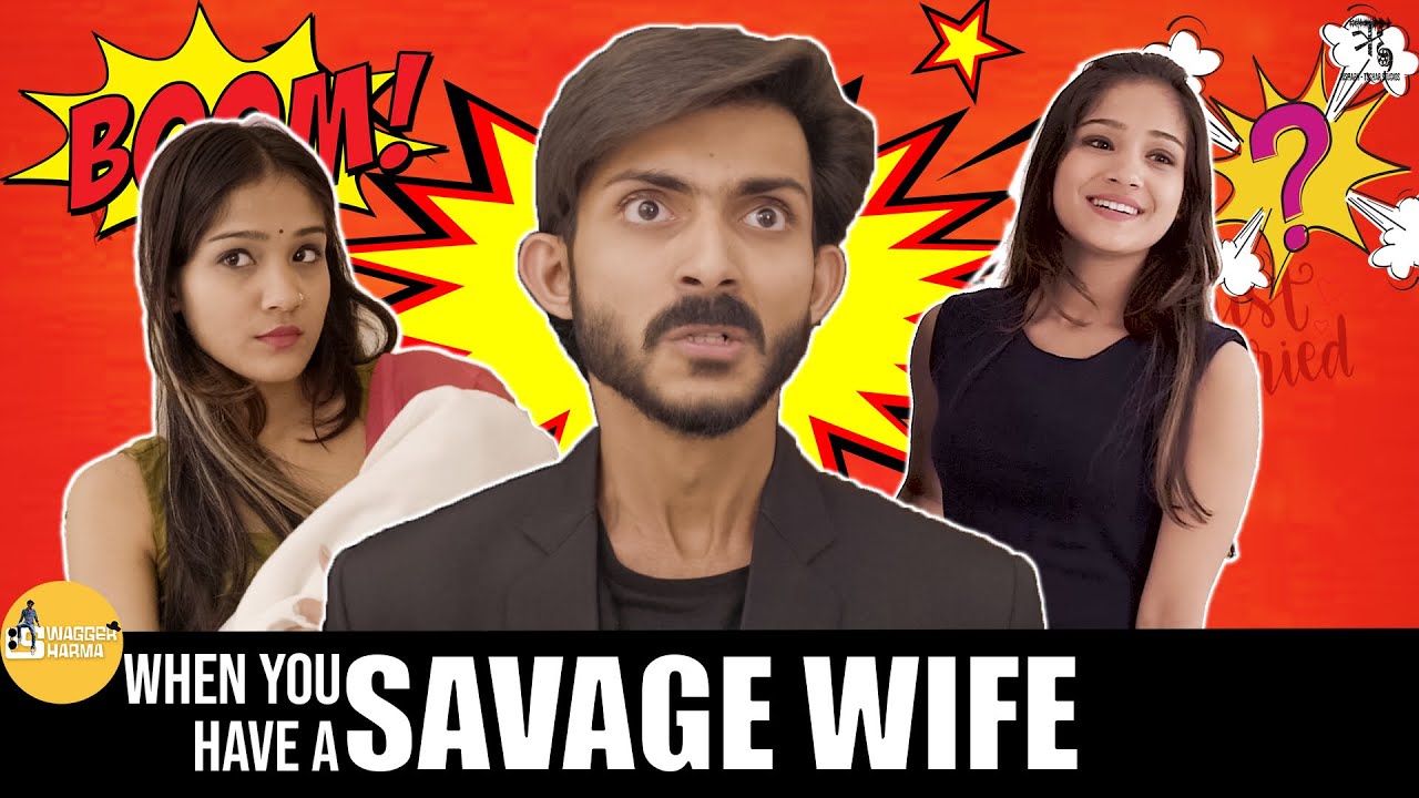 When You Have A Savage Wife || Swagger Sharma - YouTube