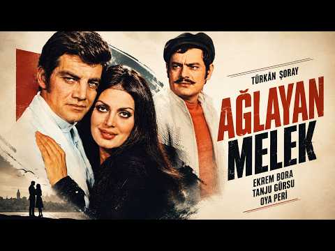 Ağlayan Melek Türk Filmi | FULL | Türkan Şoray | Ekrem Bora