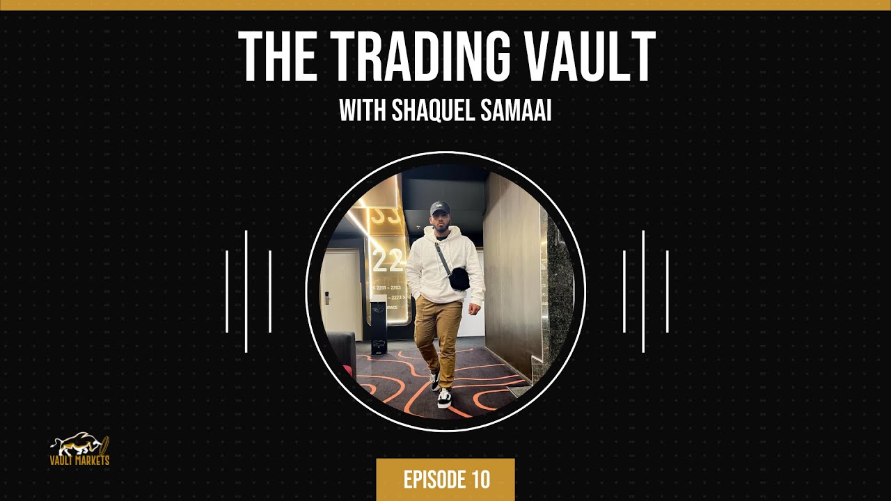 The Trading Vault: Episode #10 with Shaquel Samaai - YouTube