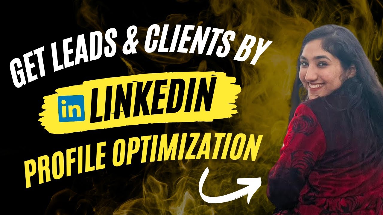 How to Optimize Your LinkedIn Profile to Get Clients as a Freelancer ...