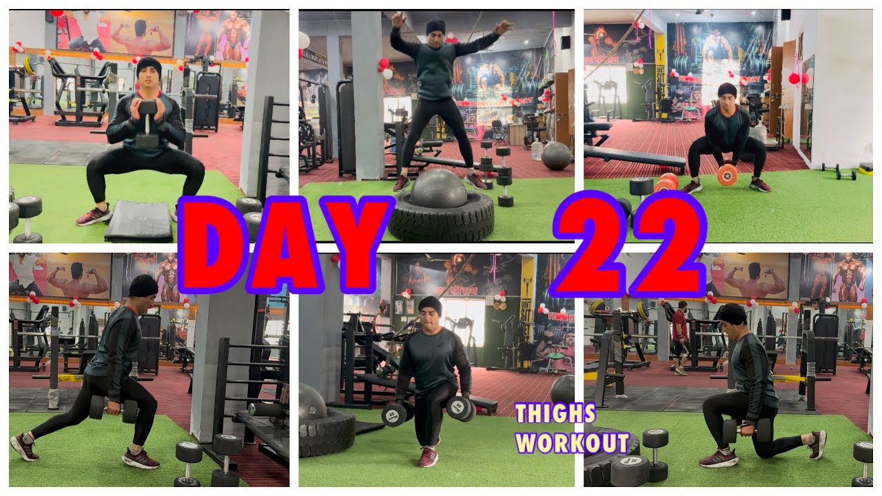 DAY -22 Thighs Exercises (6 ) Full Body Muscle Gain Workout - YouTube