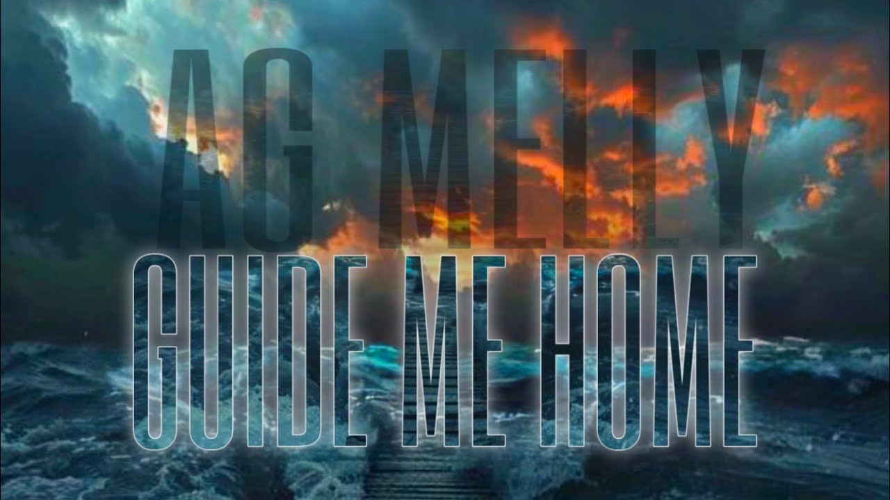 GUIDE ME HOME - YouTube