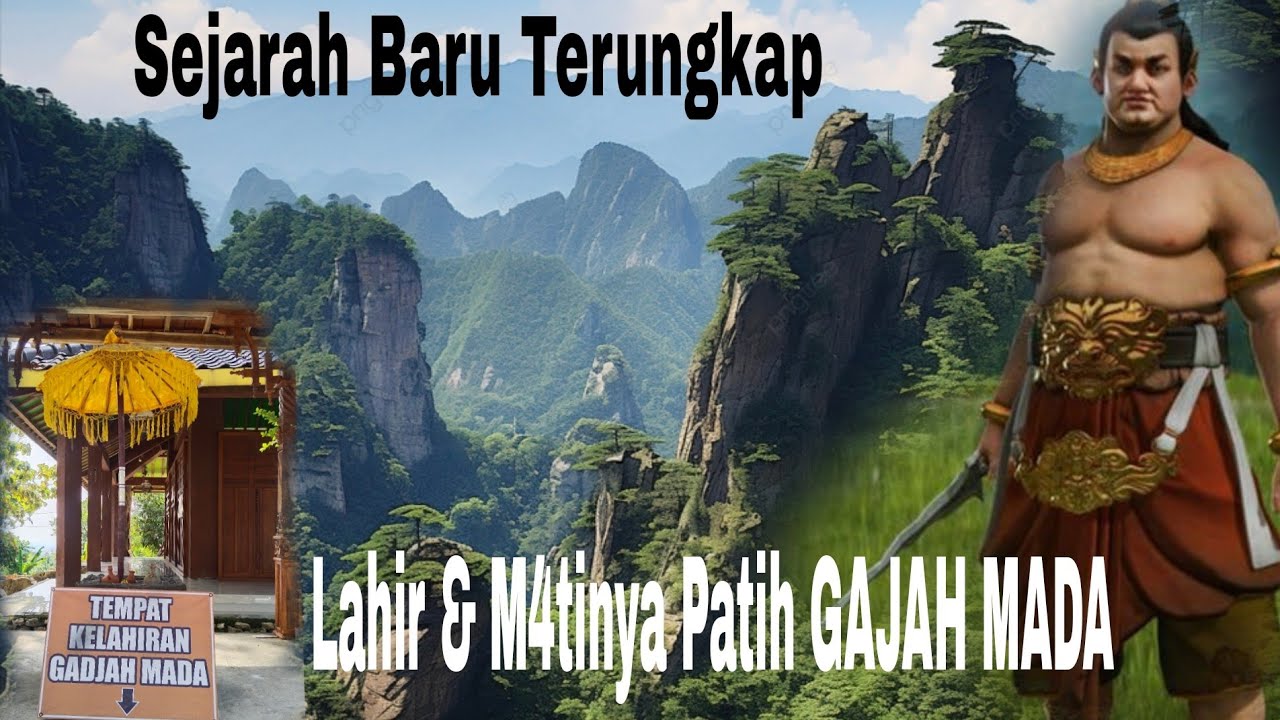 Sejarah baru terungkap Tempat lahir dan matinya Patih GAJAH MADA ...