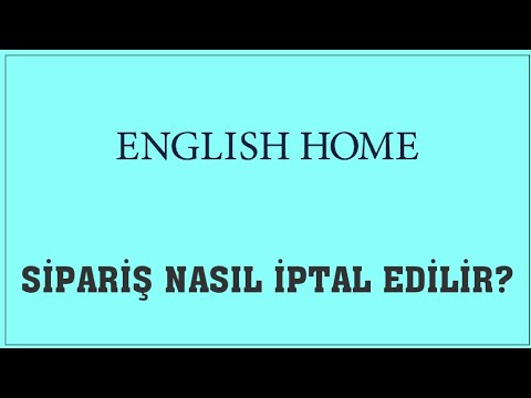 English Home Sipariş Nasıl İptal Edilir? Sipariş İptal Etme
