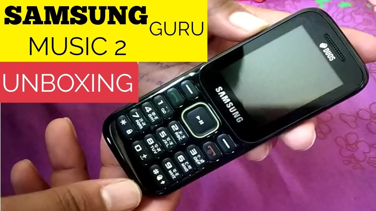 Samsung Guru Music 2 Unboxing Firstlook Samsung Music 2 Best Kepad samsung-guru-music-2-unboxing-firstlook-samsung-music-2-best-kepad