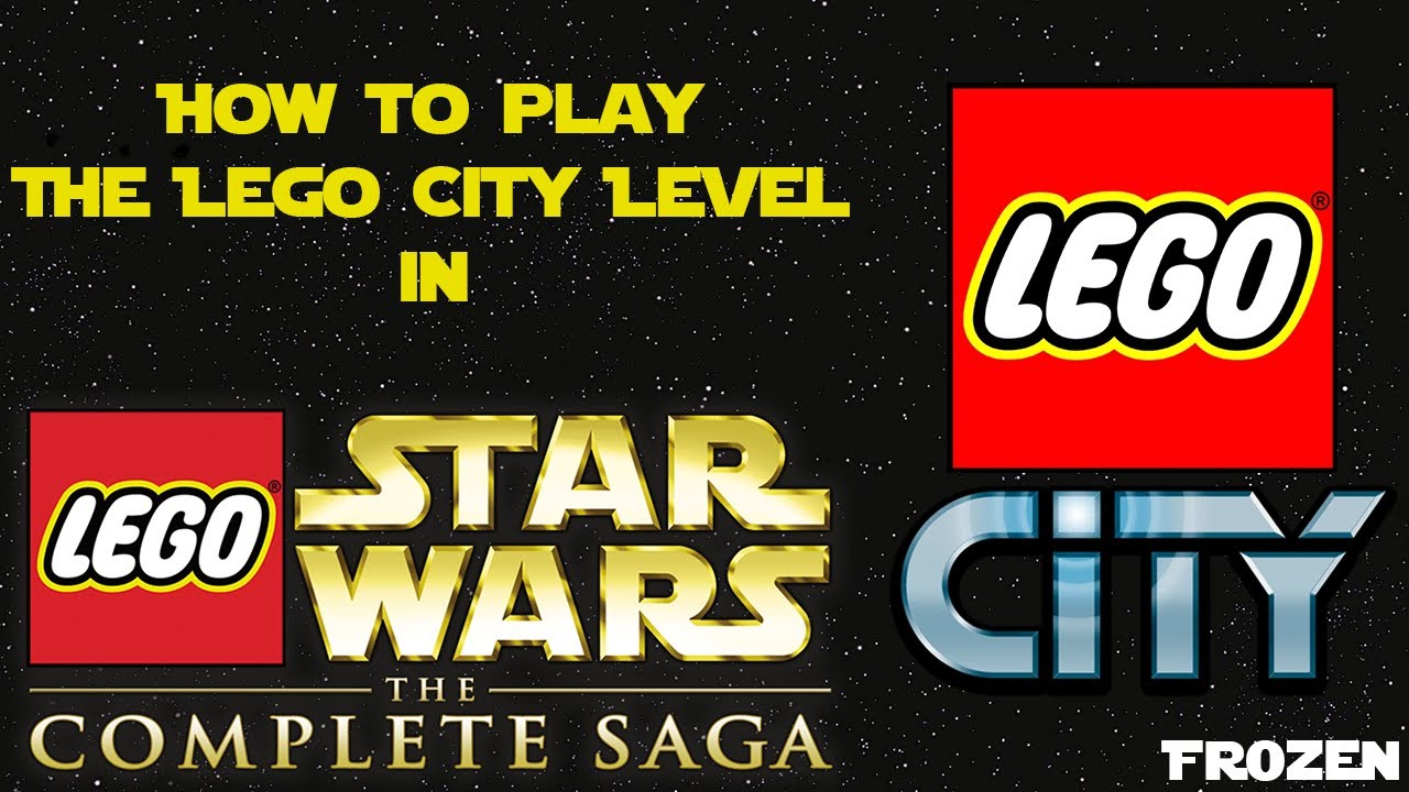 how to play the Lego City level in Lego Star Wars: The Complete Saga ...
