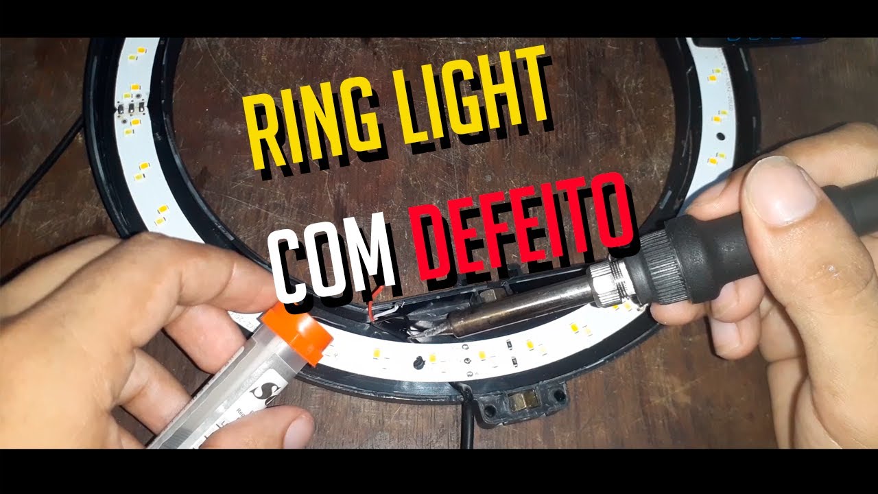 Conserto de Ring Light - TUTORIAL COMPLETO DE REPARO - YouTube
