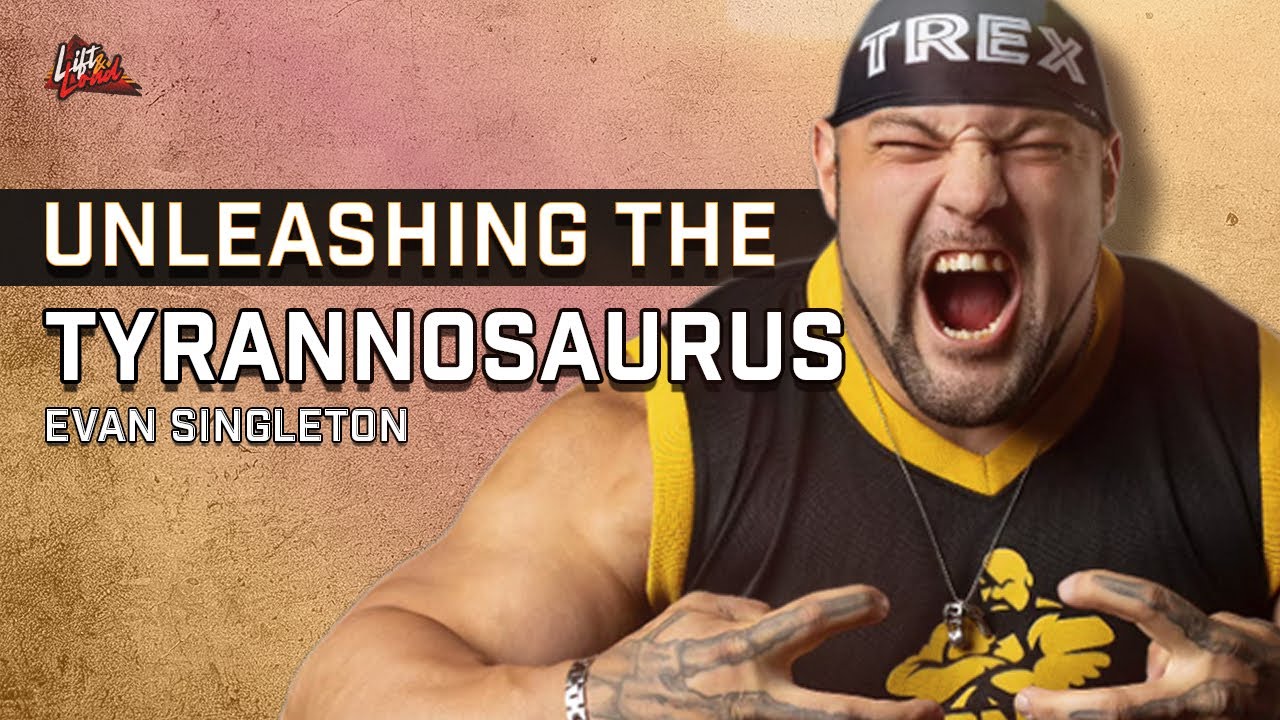 Unleashing the T-Rex: Evan Singleton on Strength, Scars, and Comebacks ...