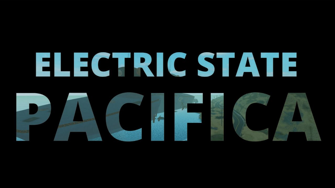 Electric State: Pacifica | Official Trailer (2020) - YouTube