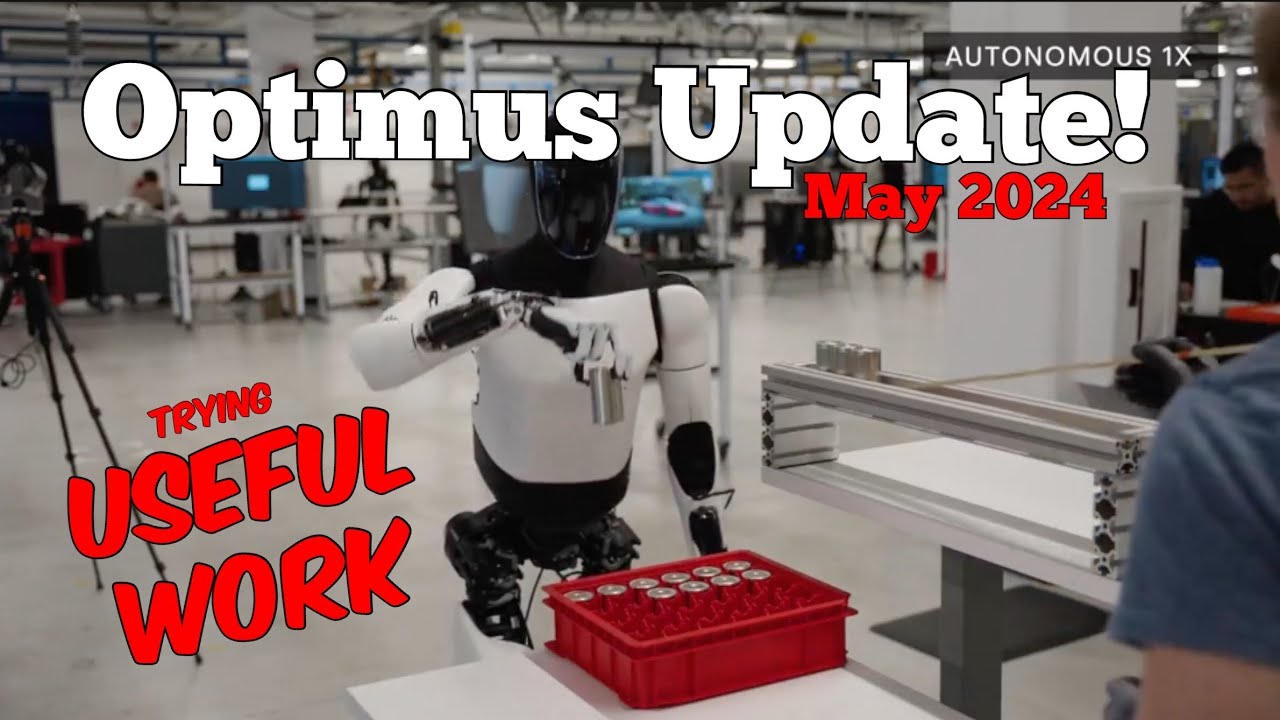 Optimus Update May 2024 - Tesla Bot FULL VIDEO - Useful Work - YouTube