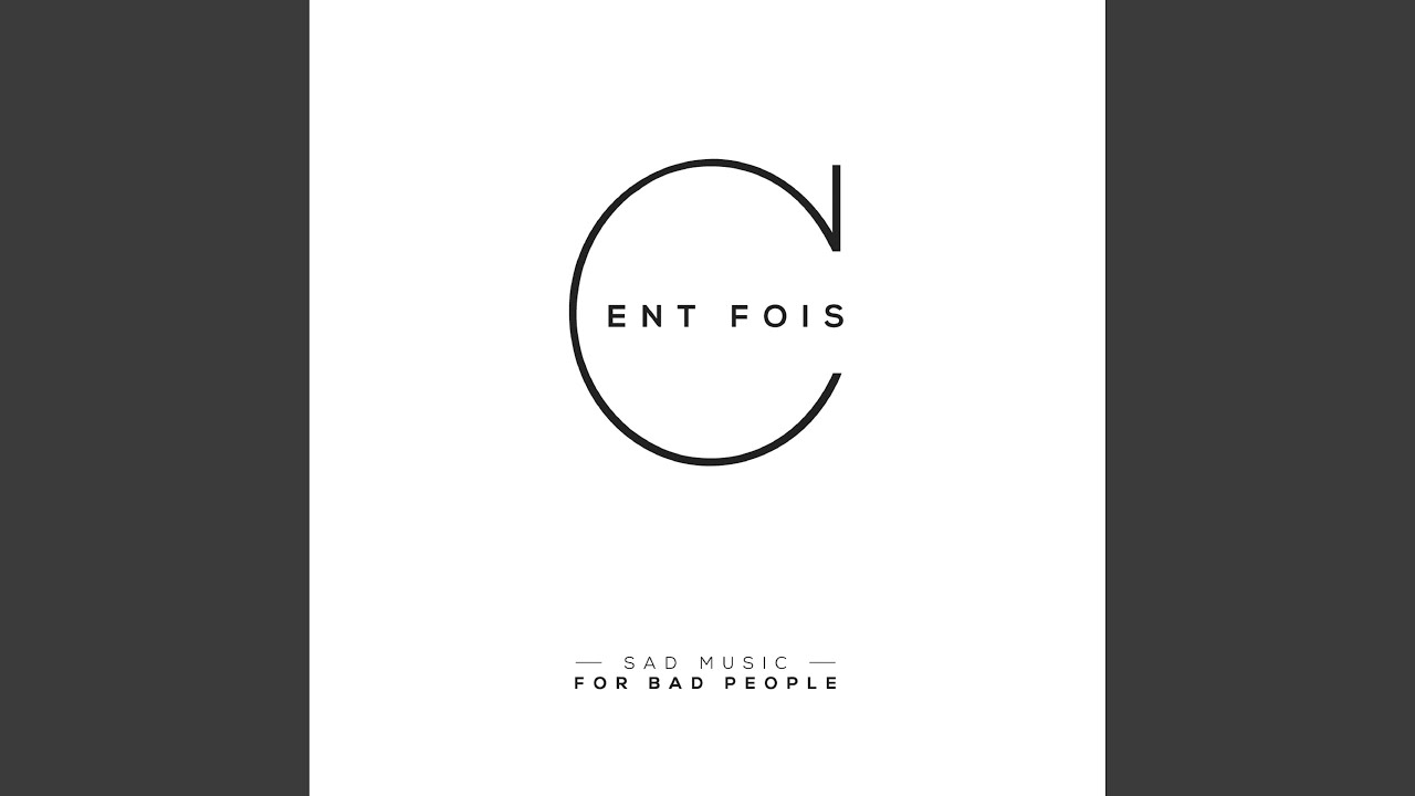 Cent fois - YouTube Music