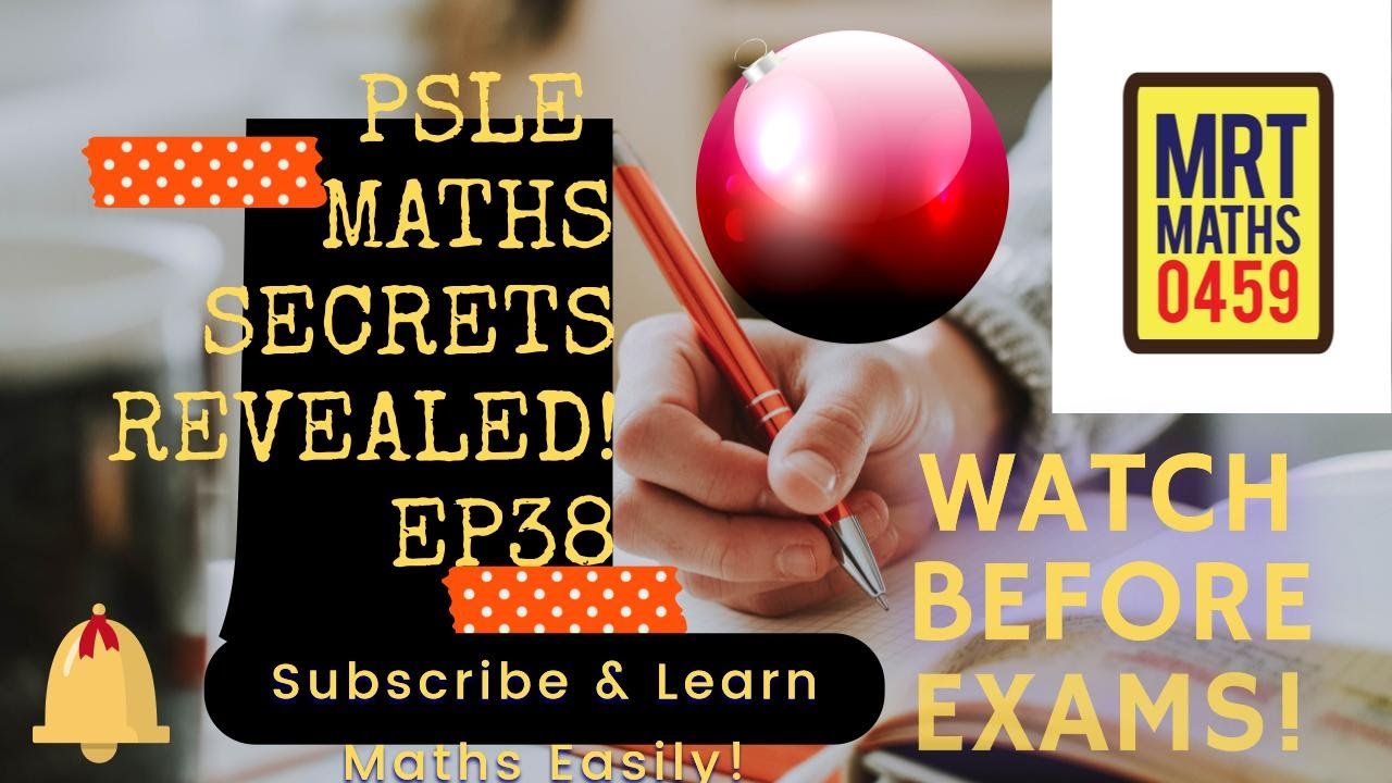 PSLE Maths Secrets Revealed... [Power Move!!!] | EP38 (Non Routine ...