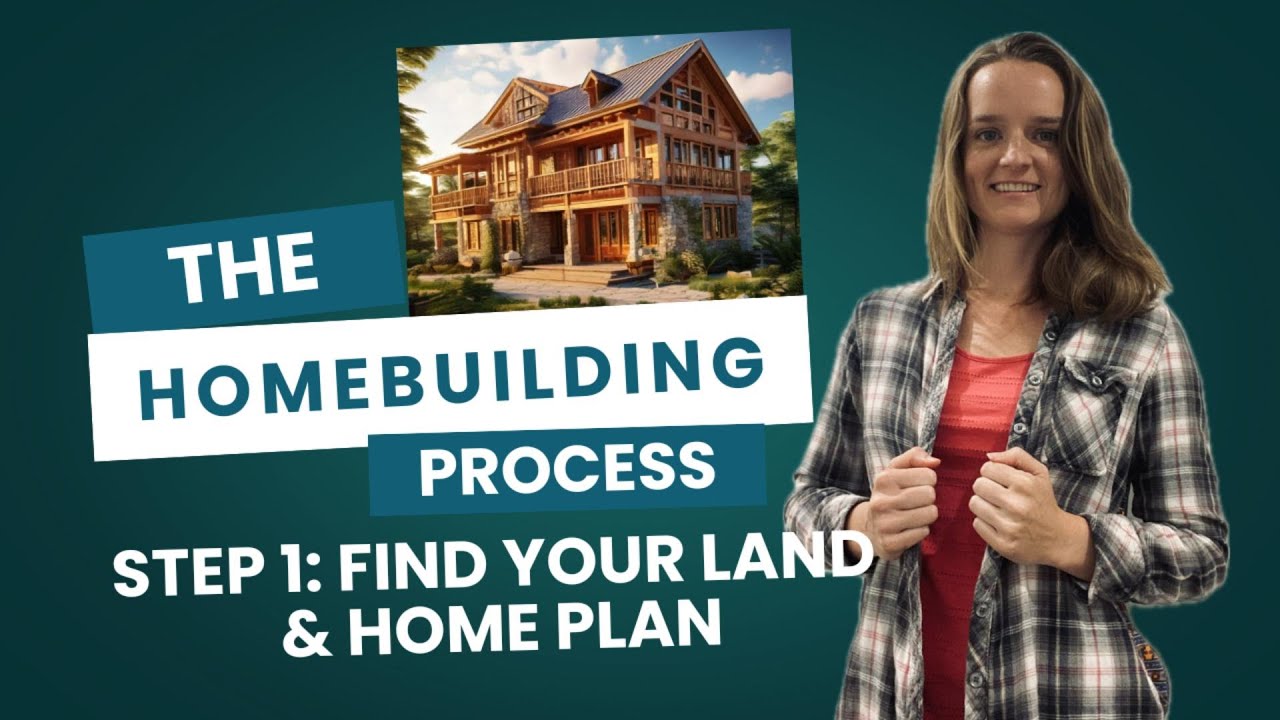 The Home Building Process (Step 1) - YouTube