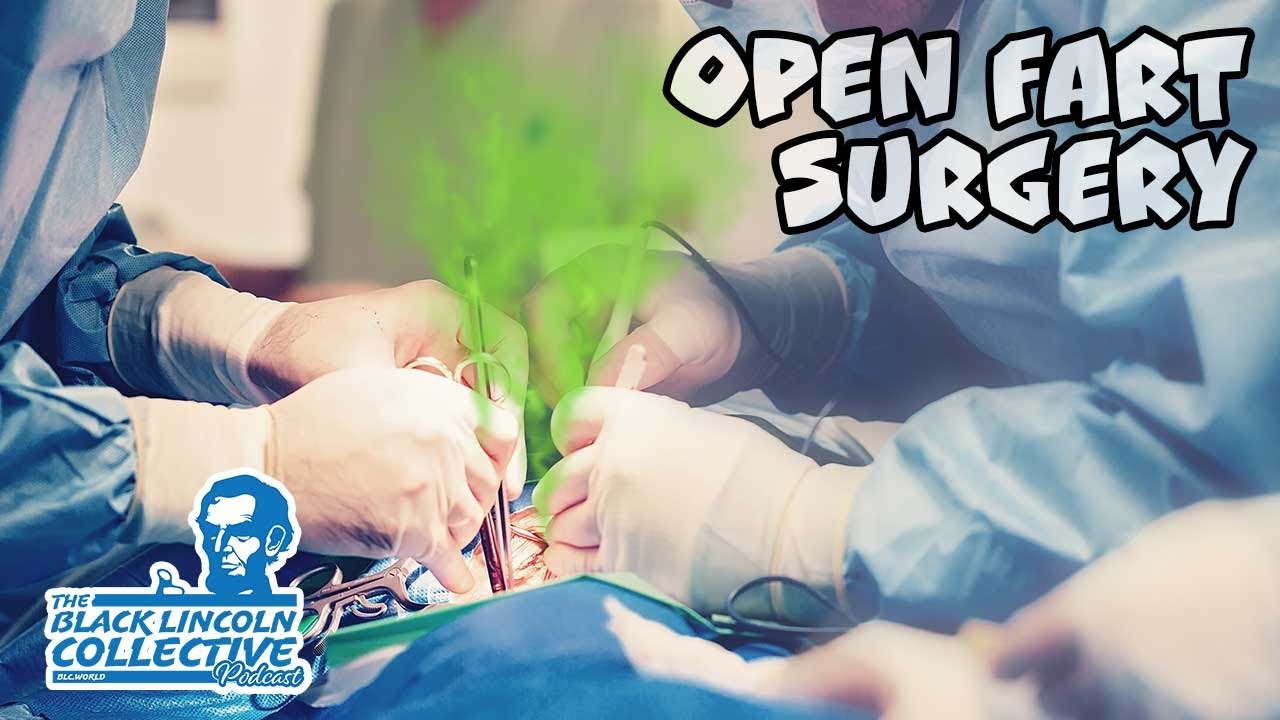 Open Fart Surgery | Black Lincoln Collective Comedy Podcast - YouTube