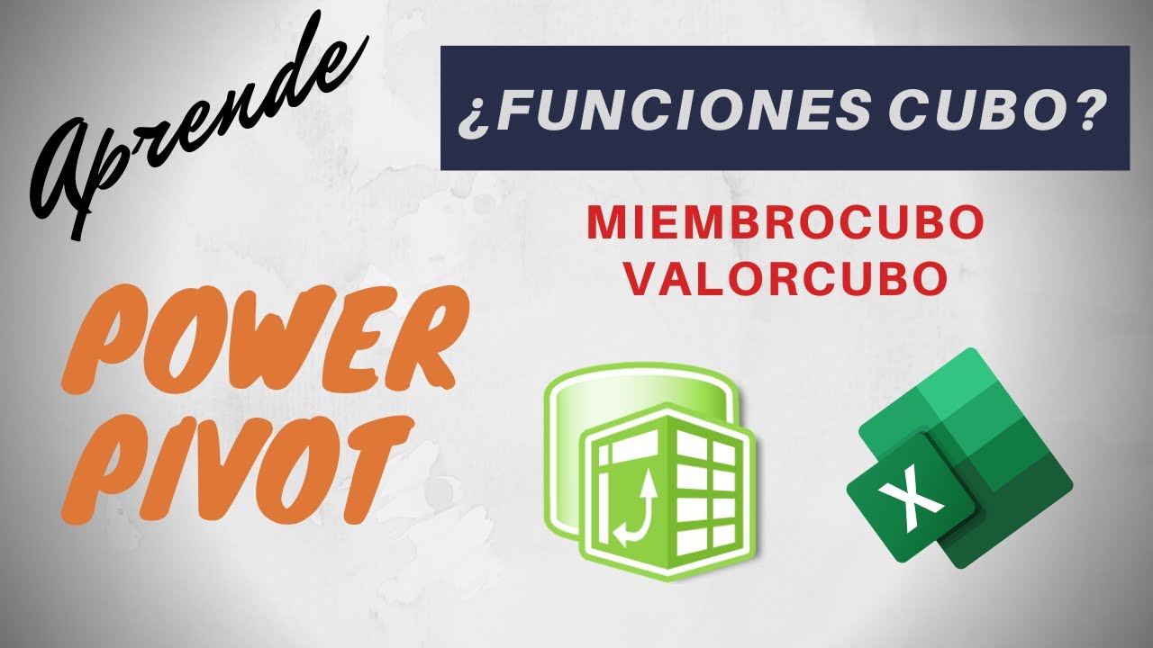 Aprende Power Pivot para Excel | Funciones Cubo | ValorCubo y ...