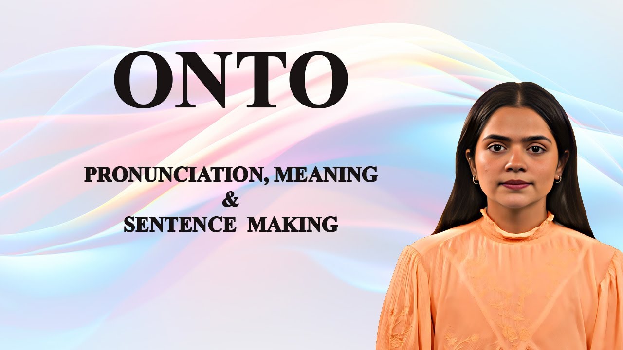 Onto - Meaning_&_Pronunciation_Word_World_Audio_Video_Dictionary - YouTube
