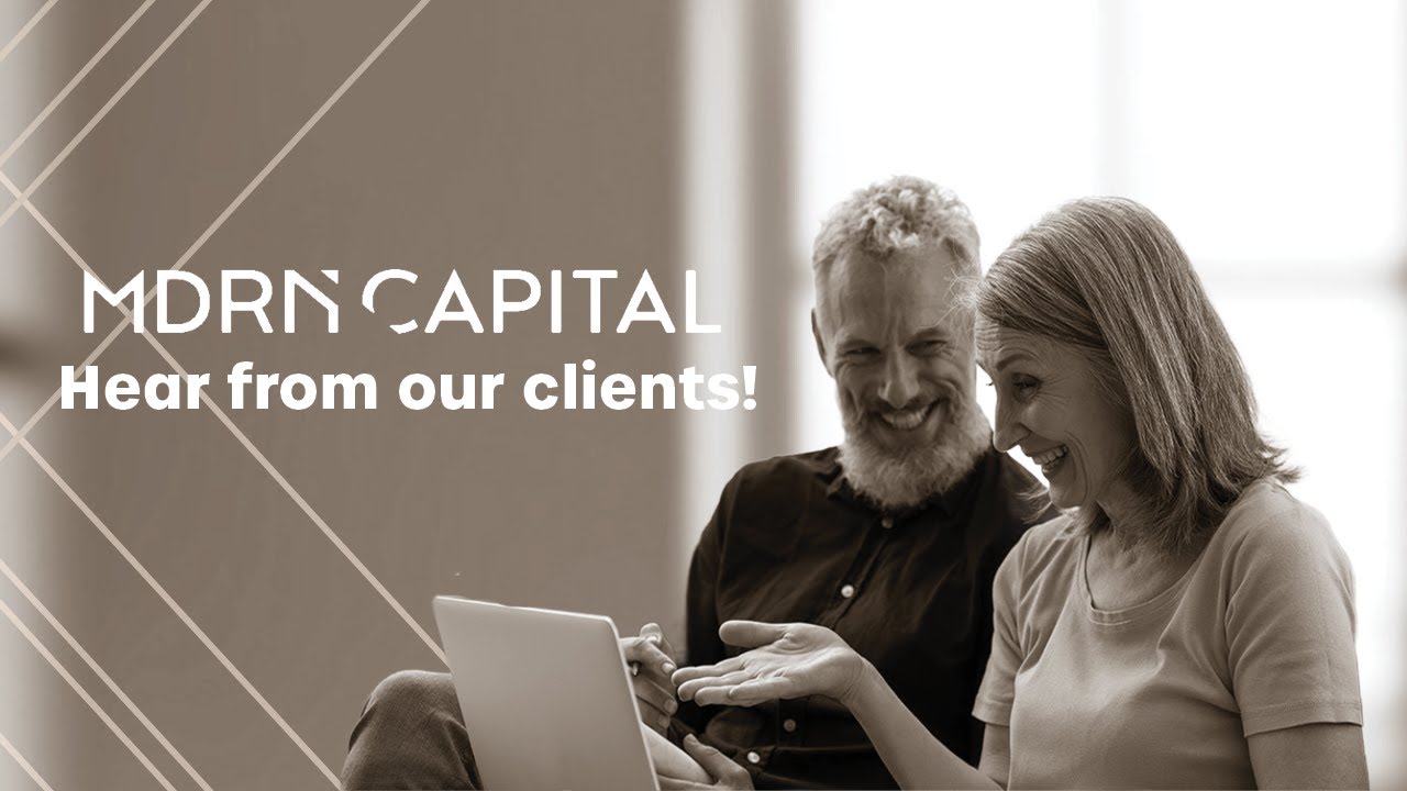 Hear from MDRN Capital clients Kevin & Cathy - Visit www.mdrncapital ...
