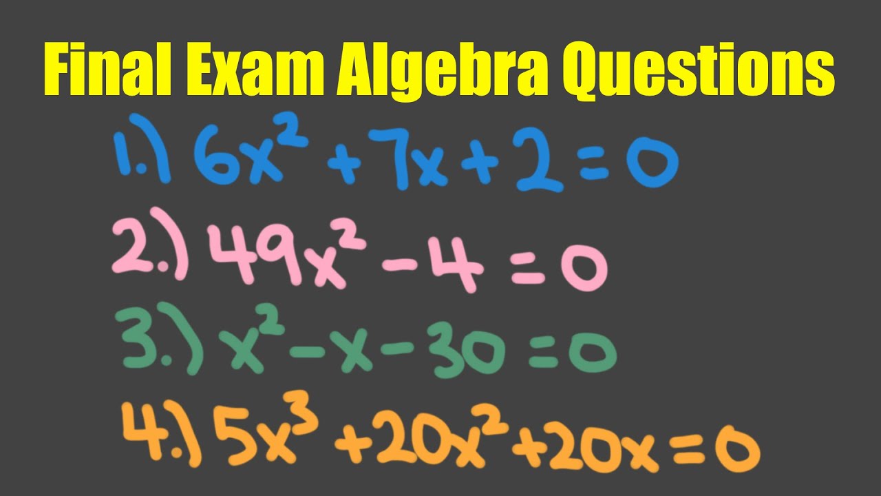 Final Exam Questions for College Algebra - YouTube