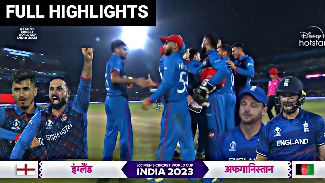 AFG vs ENG World Cup match Full Highlights, eng vs AFG match Highlights ...