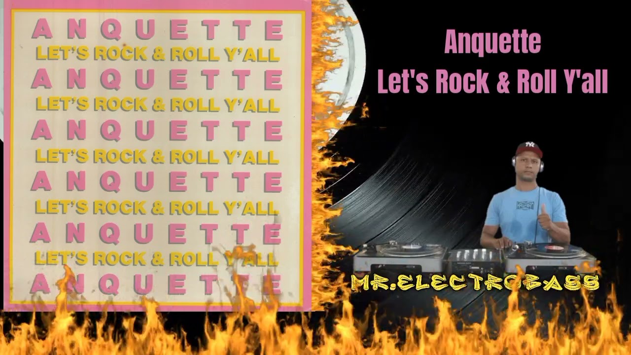 Anquette Let's Rock & Roll Y'all - YouTube