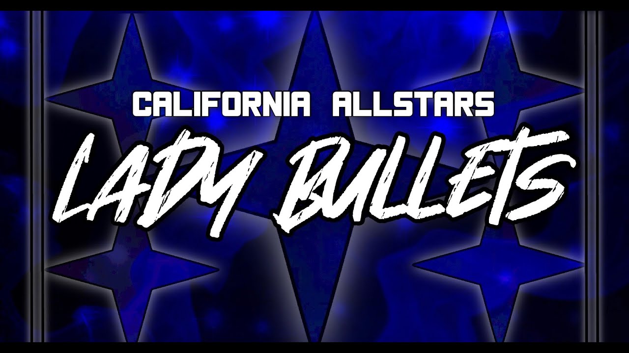 California Allstars - Lady Bullets 2020-2021 WORLDS - YouTube