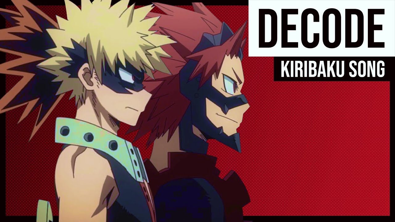 Original "Decode" inspired by Kiribaku in My Hero Academia (Kohei Horikoshi) - YouTube