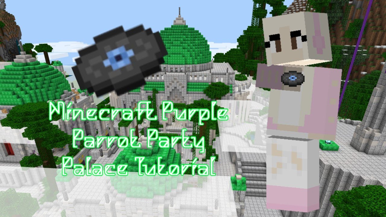 MINECRAFT PURPLE PARROT PARTY PALACE TUTORIAL - FINDING "WAIT" IN ...