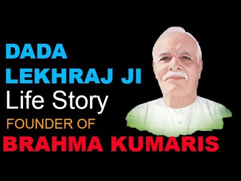Dada Lekhraj ji Life Story | Founder of Brahma Kumaris | GURPREET SINGH ...