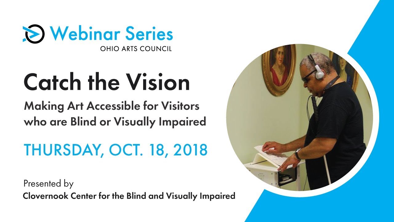 Catch the Vision: Making Art Accessible for Visitors who are Blind or ...