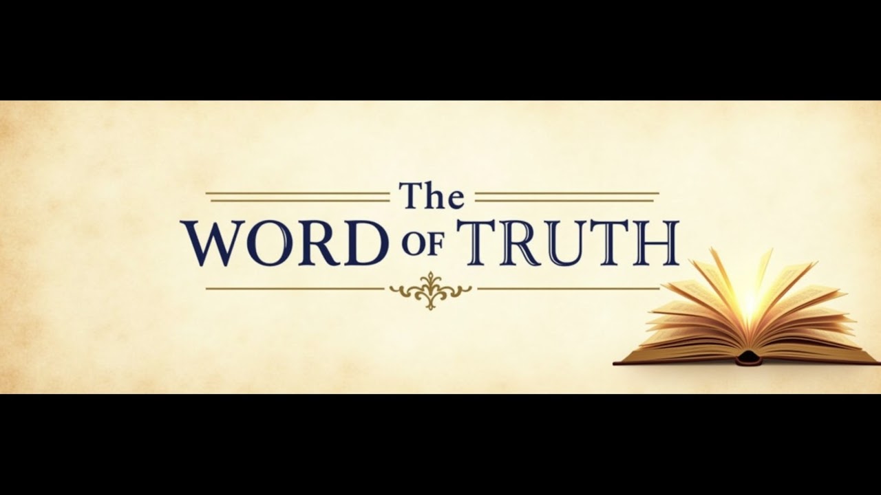 The Word of Truth Live Stream - YouTube