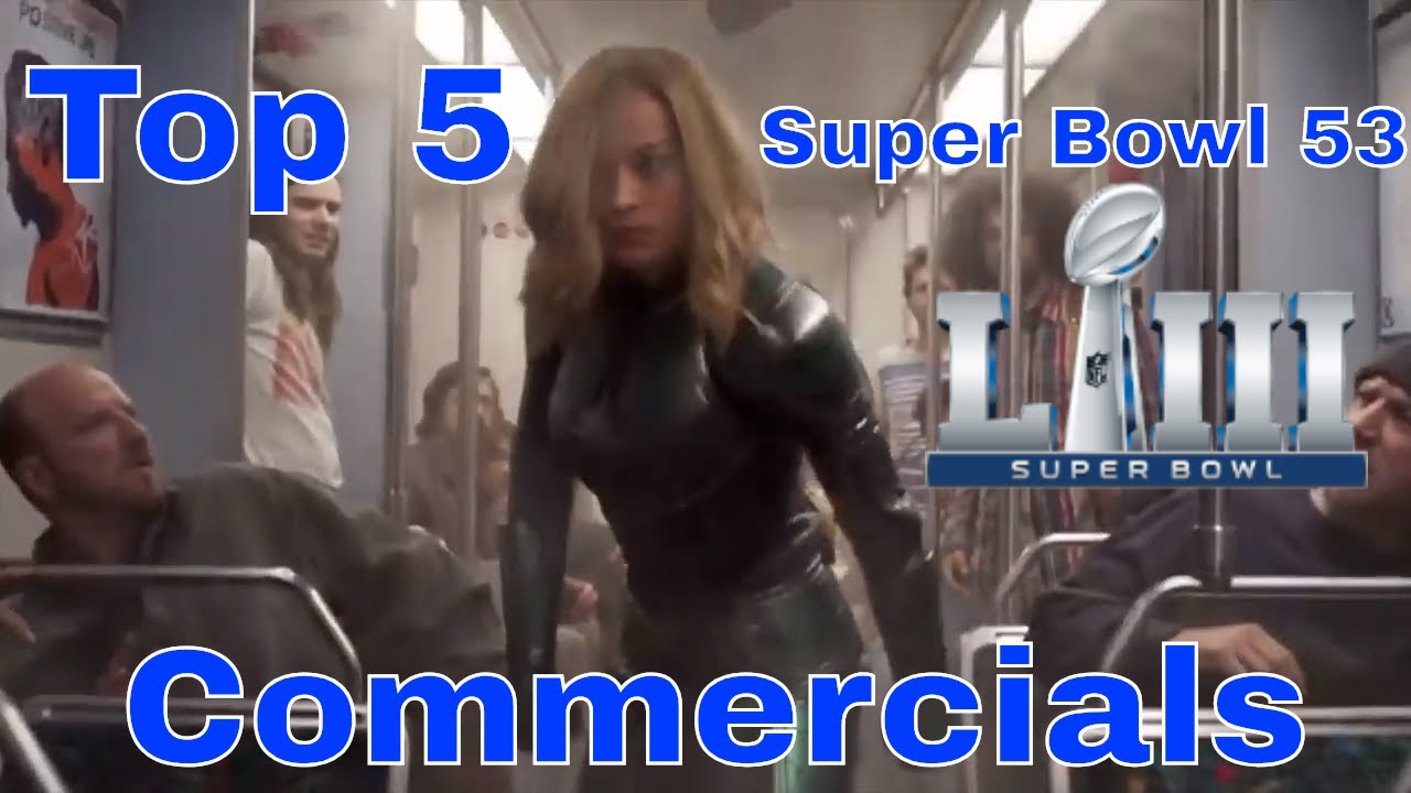 Top 5 Super Bowl 53 Commercials | 2019 Super Bowl - YouTube