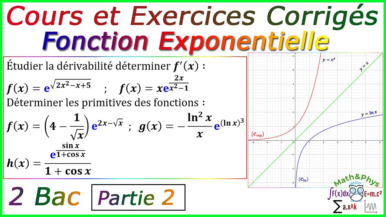 Fonction Exponentielle - Cours et Exercices Corrigés - 2Bac – [Partie2 ...