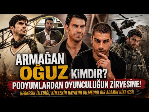 Podyumların Zirvesinden Ekranların Sert Adamlığına: Armağan Oğuz Kimdir?