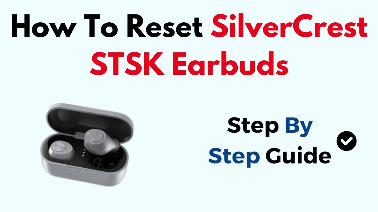 How To Reset SilverCrest STSK Earbuds - YouTube