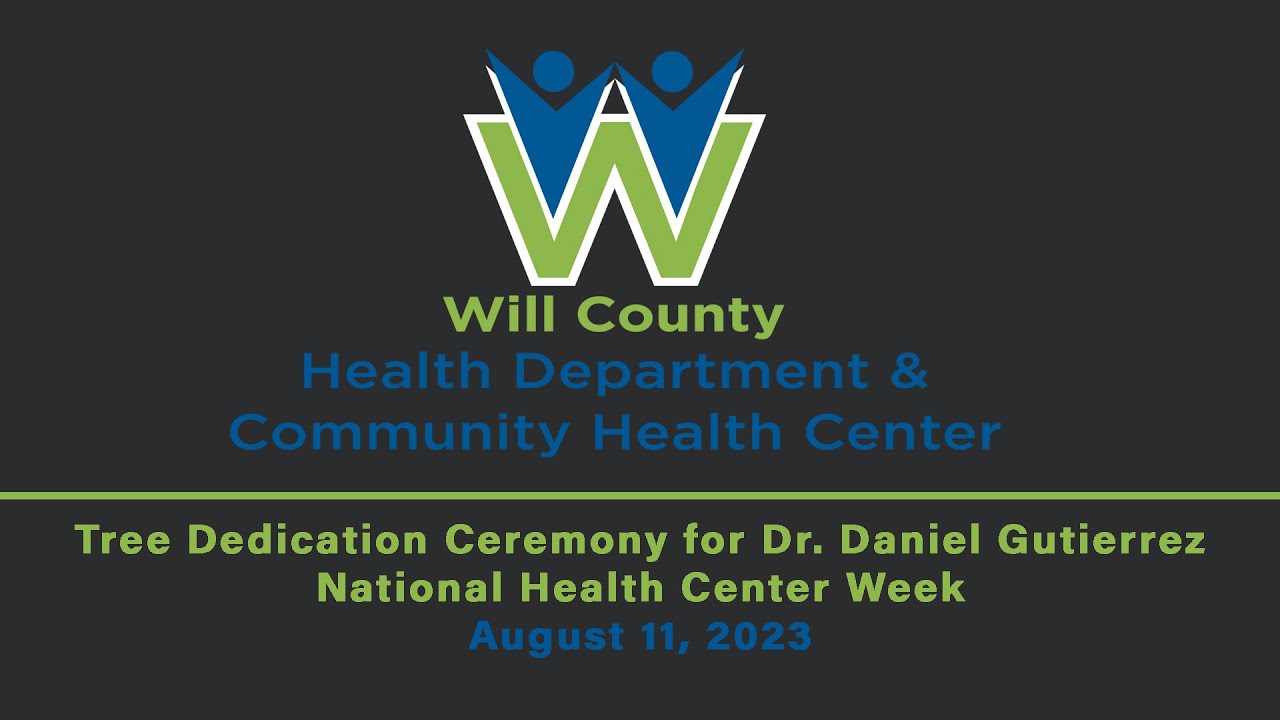 Will County Community Health Center's Tree Dedication to Dr. Daniel ...