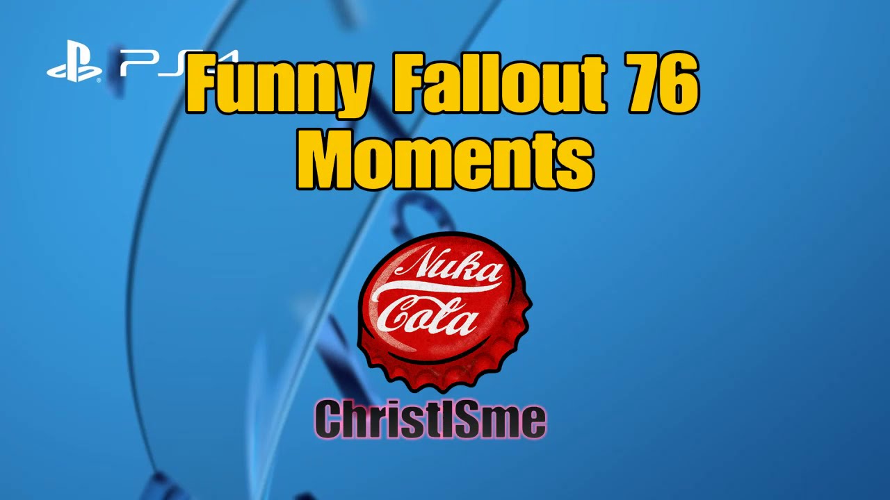 Funny Fallout 76 Moments* - YouTube