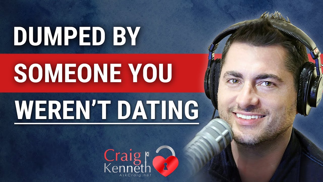 Situationships: Dumped By Someone You Weren't Even Dating - YouTube