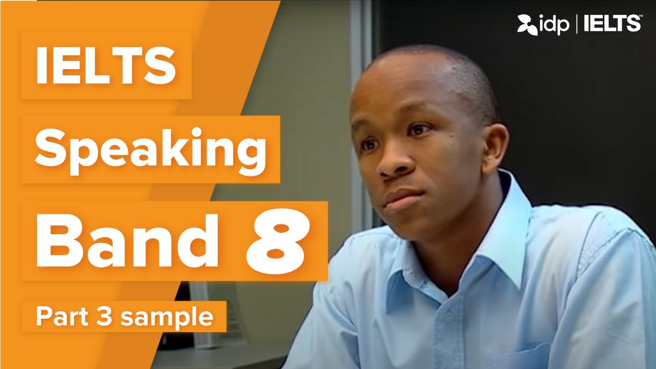 Band 8 | IELTS Speaking test sample – Part 3 (Kopi) - YouTube
