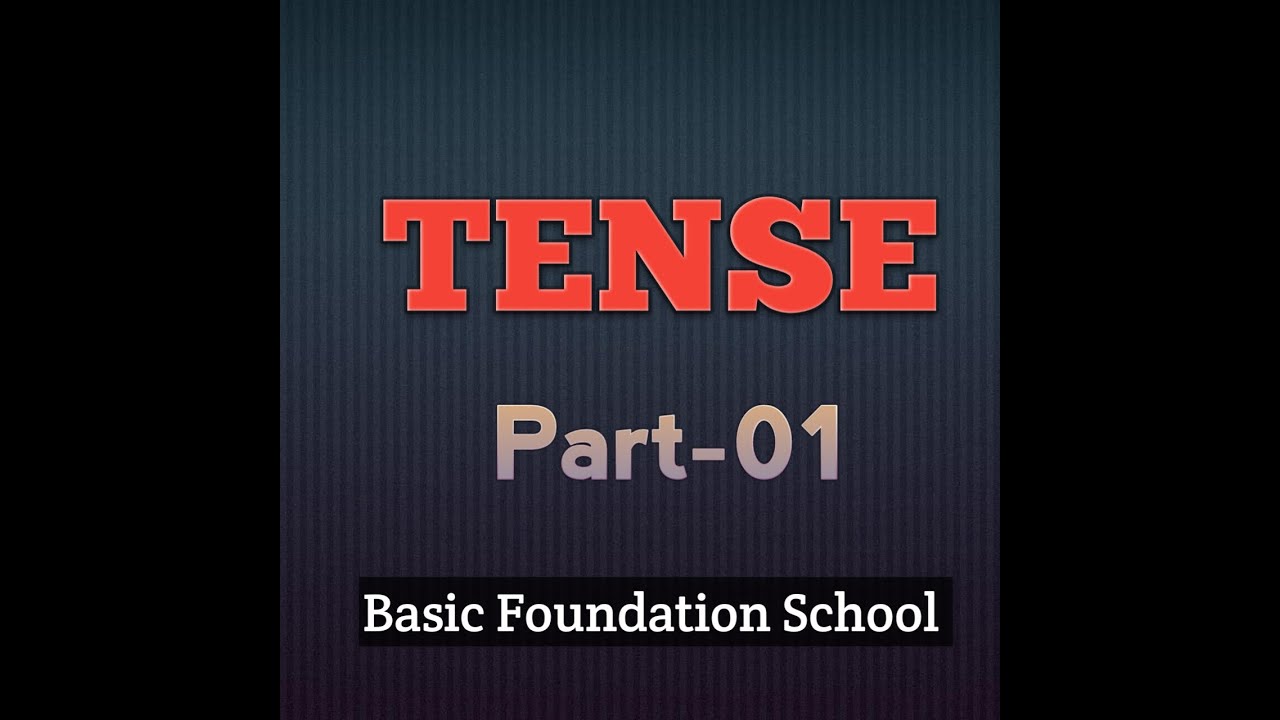 Tense (Class-01) Present Simple tense, Tense markers, Object-complement ...