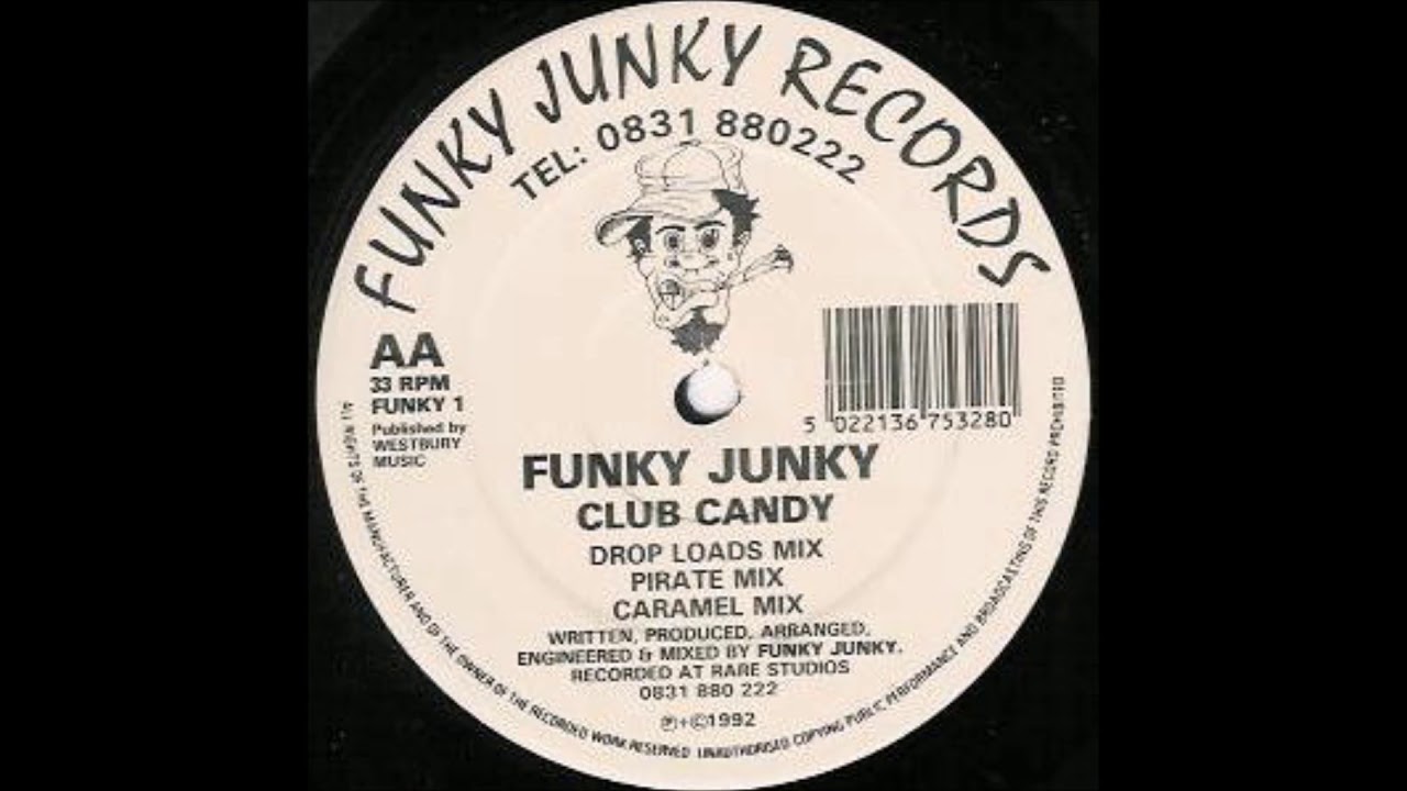 Funky Junky - Club Candy (Pirate Mix) 1992 Funky Junky Records ‎– FUNKY ...