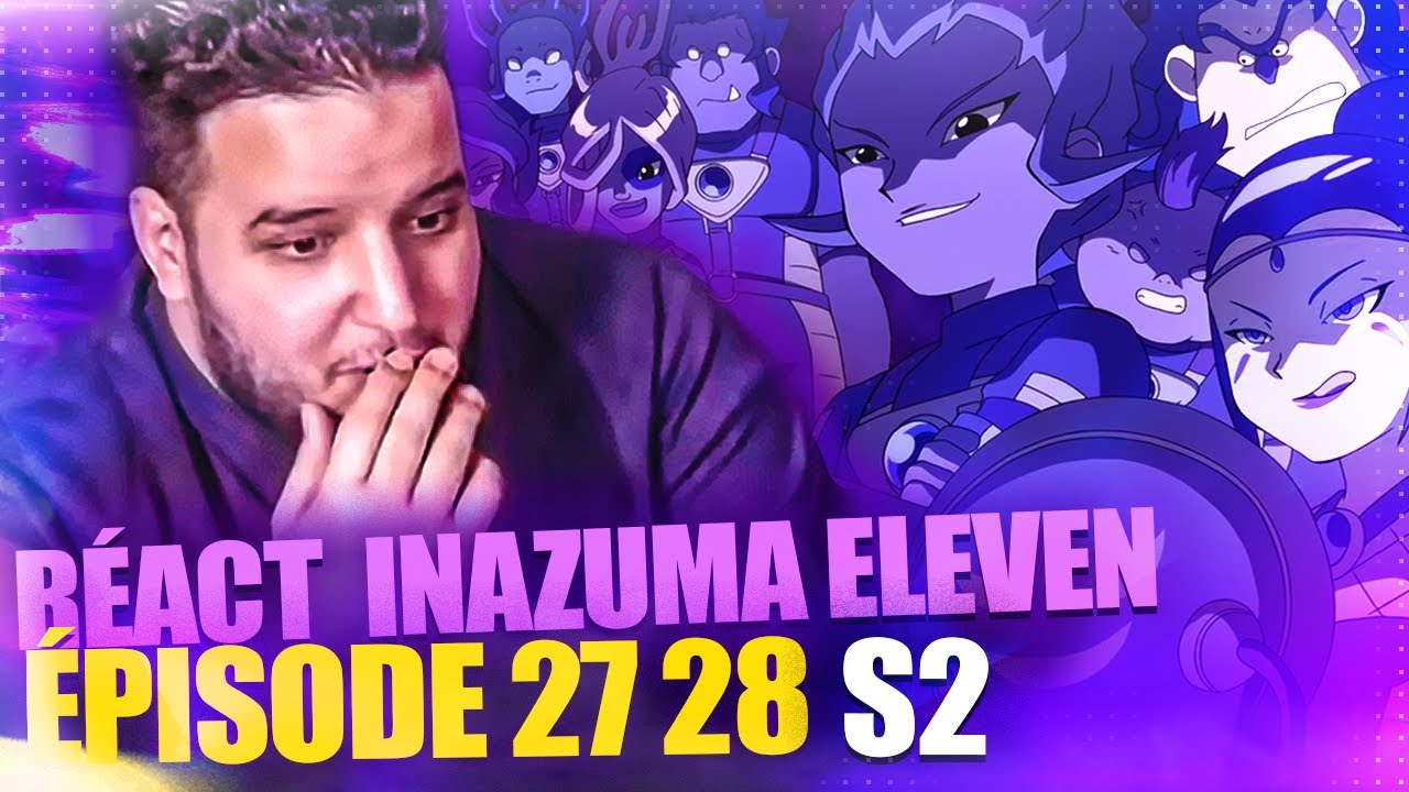 DES EXTRA-TERRESTRES MAIS WTF ?! - INAZUMA ELEVEN SAISON 2 EPISODE 27 & 28 - YouTube