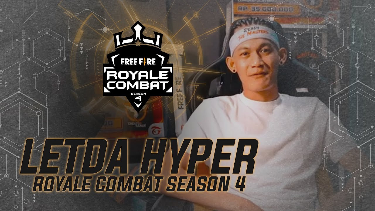 Dari Letda Hyper, Untuk Royale Combat Season 4! - YouTube
