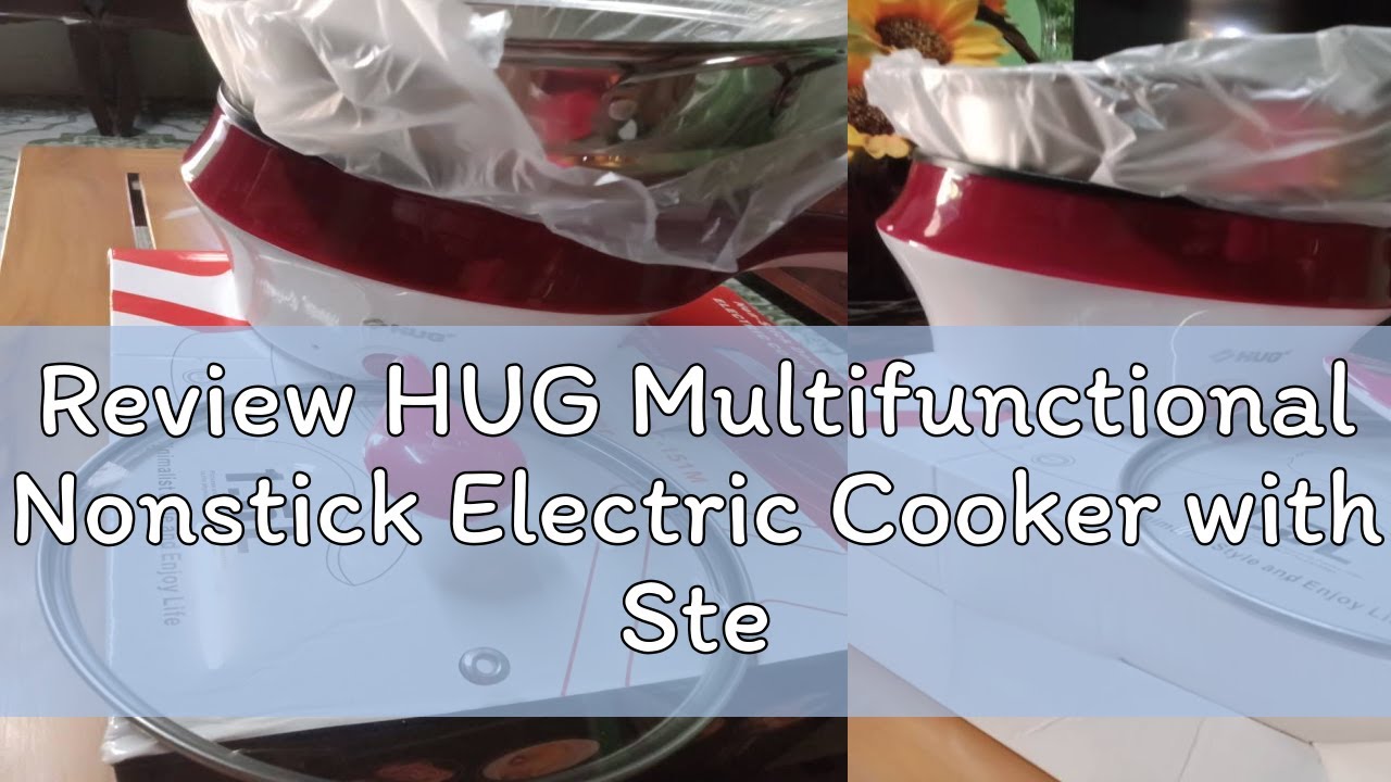 Review HUG Multifunctional Nonstick Electric Cooker with Steamer | RC ...