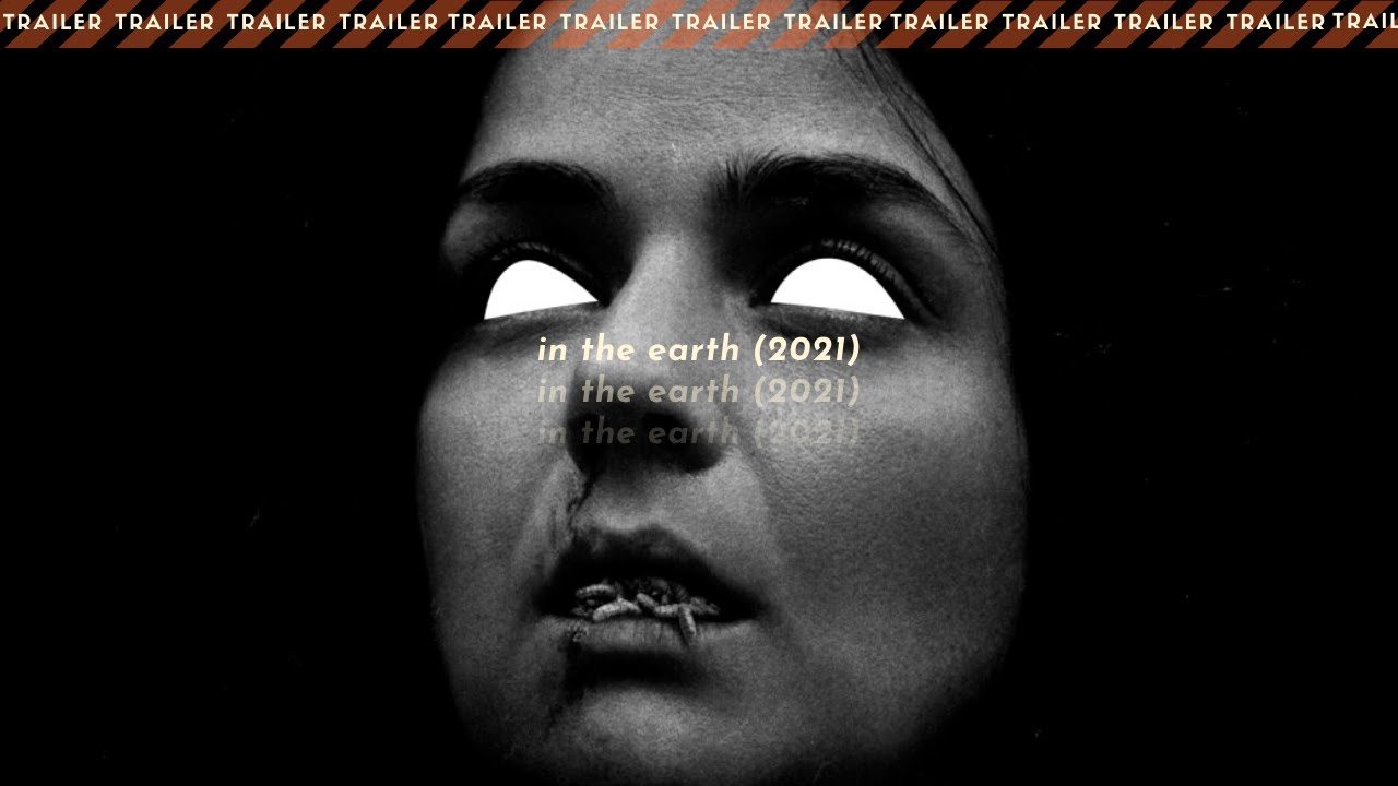 IN THE EARTH (2021) | Trailer Legendado - YouTube