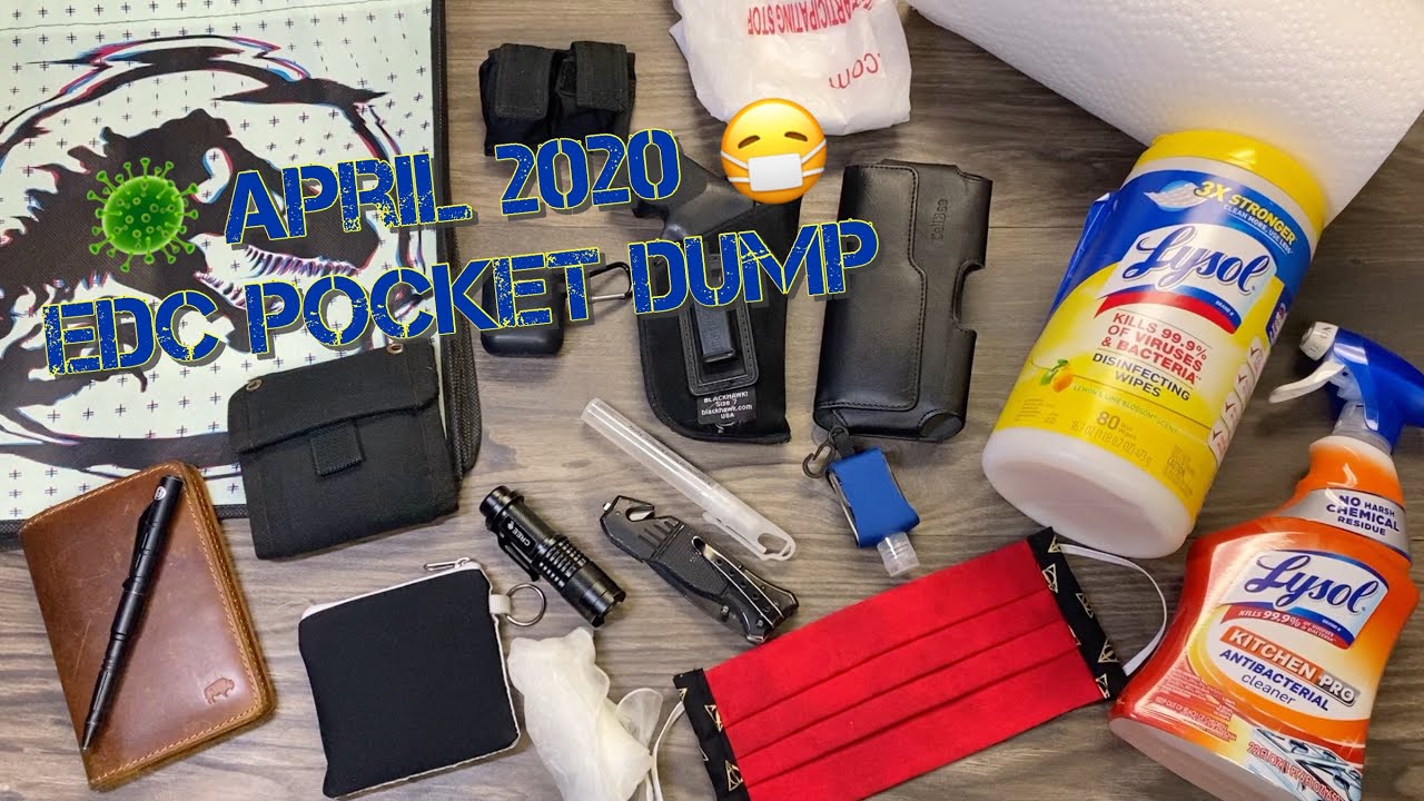 April 2020 Pocket Dump : EDC : What I carry everyday : CCW : My New ...