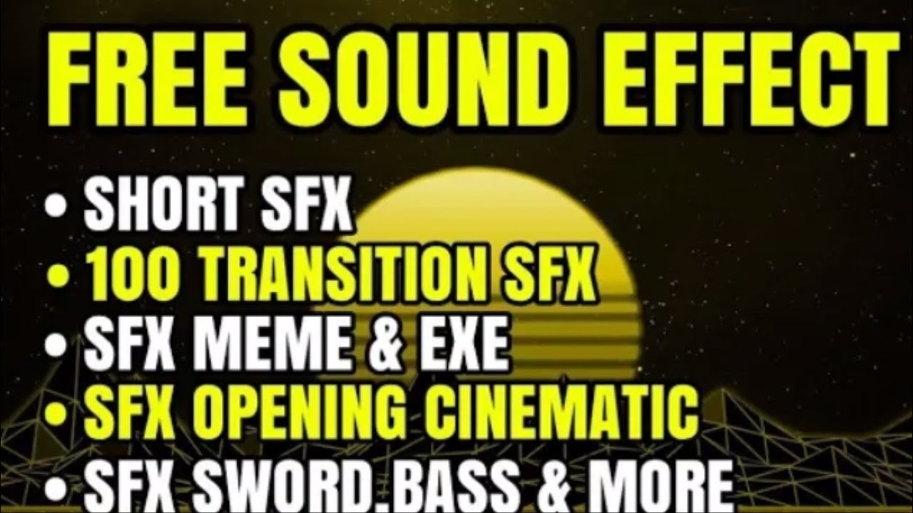 FREE SOUND EFFECT | SFX MEME, EXE, TRANSITION AND CINEMATIC - YouTube