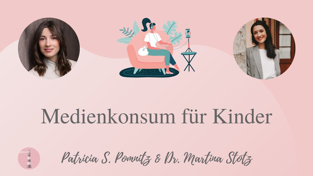 Medienkonsum für Kinder | Podcast für Eltern | Dr. Martina Stotz - YouTube