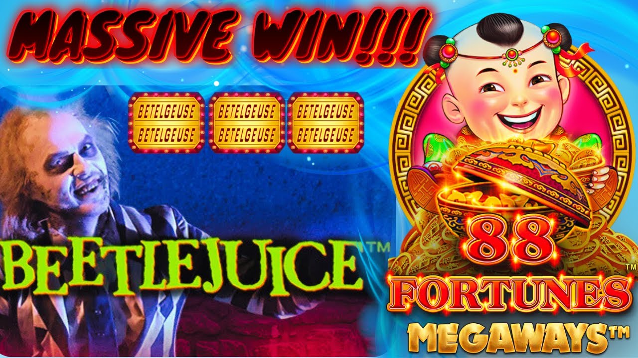 Massive Win on Light & Wonder Beetlejuice Megaways Ft 88 Fortunes Megaways! - YouTube